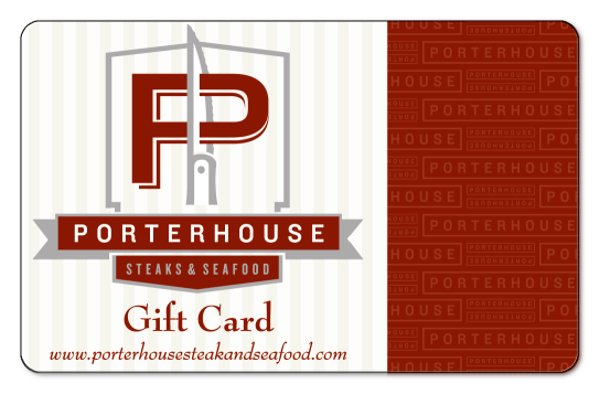 Porterhouse Steak & Seafood | Gift Cards
